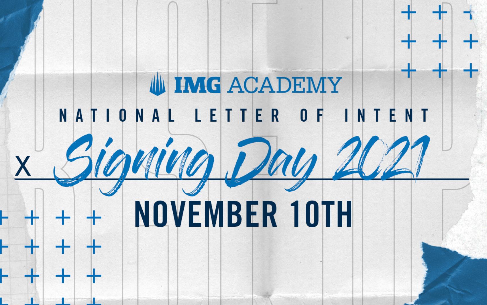 2021 NLI Signing Day | Honoring the Commitments of IMG Academy Student ...